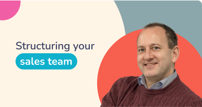 How to structure your B2B sales team - Webinar | Sopro