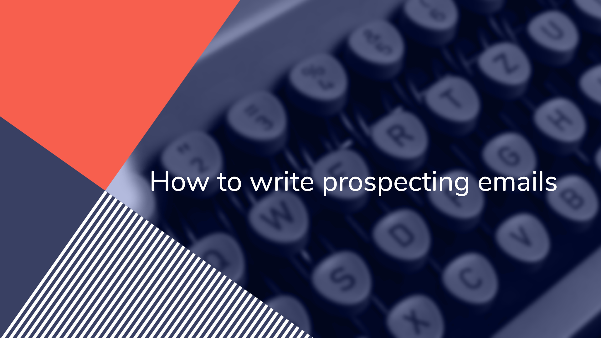 How to write prospecting emails | Sopro